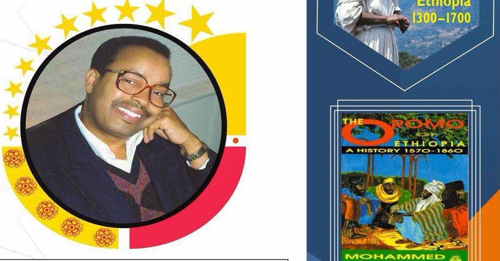 A Tribute to Professor Mohammed Hassen Ali | Advocacy for Oromia